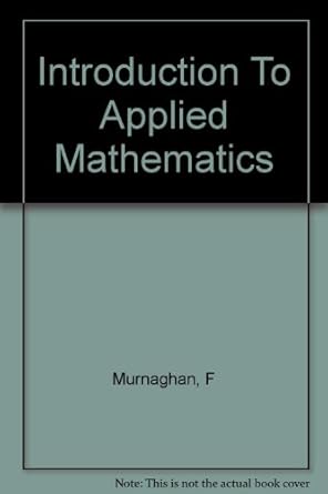 Introduction To Applied Mathematics: F Murnaghan: Amazon.com: Books