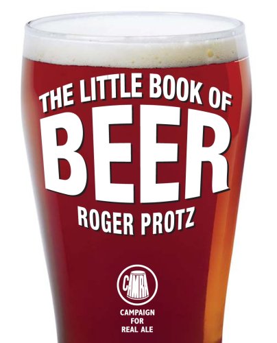 The Little Book of Beer: Roger Protz: 9781852492458: Amazon.com: Books