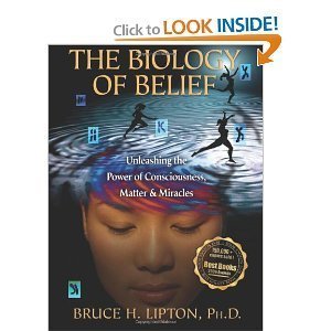 Biology of Belief Unleashing the Power O: Books - Amazon.ca