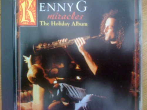 Miracles - The Holiday Album by Kenny G - Amazon.com Music