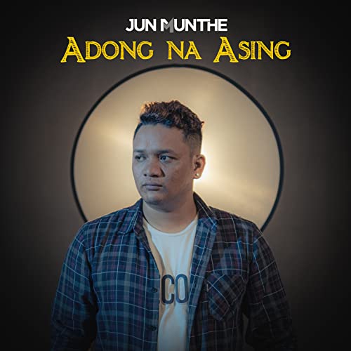Play Adong na Asing by Jun Munthe on Amazon Music