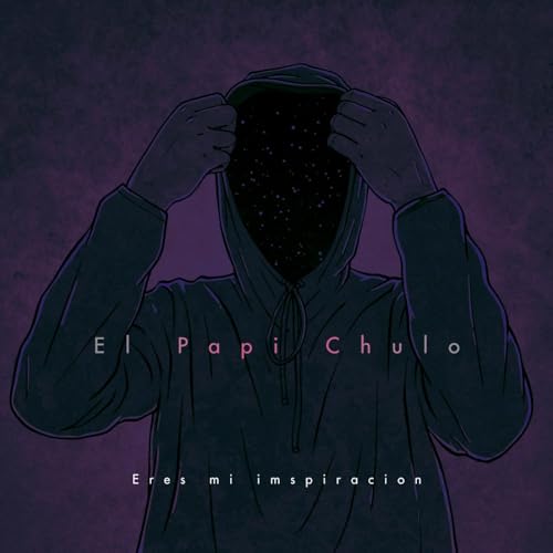 Eres Mi Inspiración von El Papi Chulo auf Amazon Music Unlimited