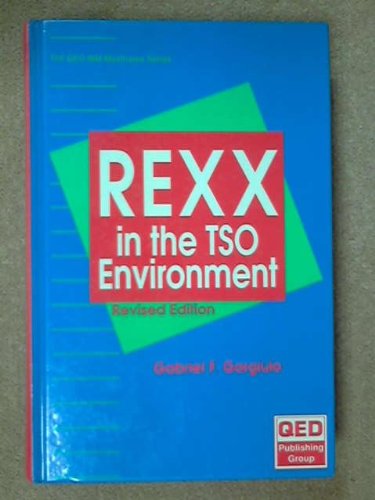 Rexx in the TSO Environment: Amazon.co.uk: Gargiulo, Gabriel F.: 9780894354182: Books