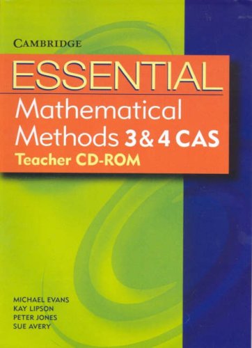 Essential Mathematical Methods CAS 3 and 4 Teacher CD (Essential ...