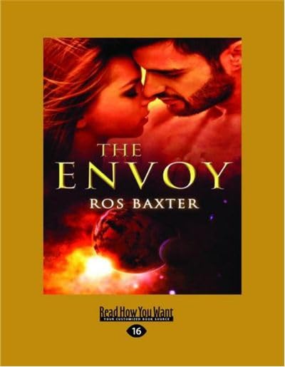 The Envoy: Baxter, Ros: 9781458765116: Amazon.com: Books