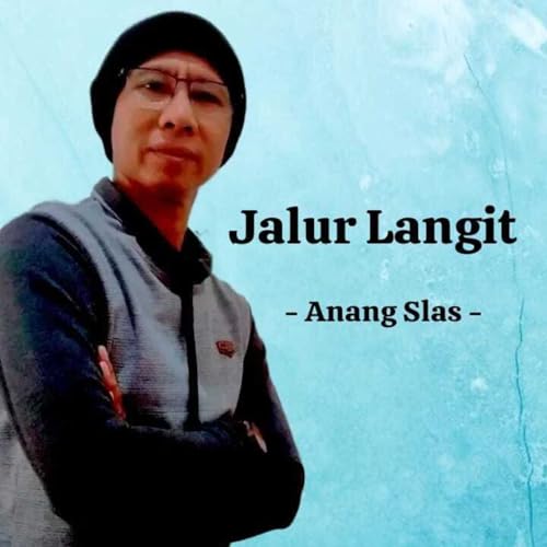 Jalur Langit by Anang Slas on Prime Music