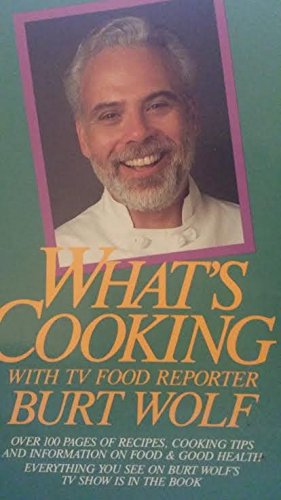 Whats Cooking with Food Reporter: Burt Wolf: 0046177759129: Amazon.com ...