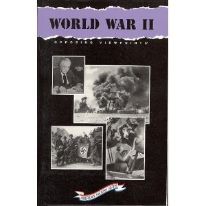 World War II: Opposing Viewpoints (Opposing Viewpoints Ser): Dudley ...