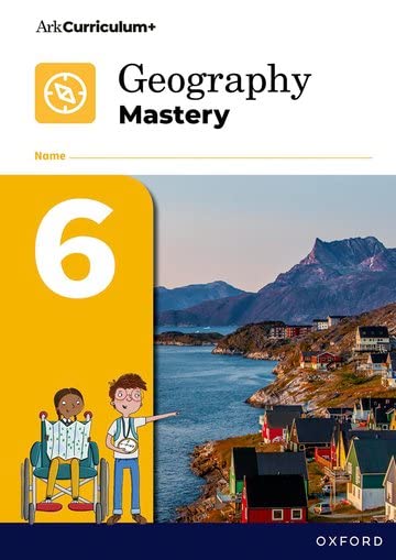Geography Mastery Pupil Workbook 6 Pack of 30 (Ark Geography Mastery ...