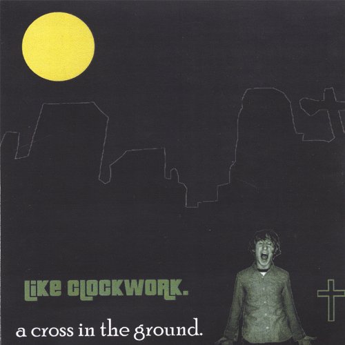Amazon MusicでLike ClockworkのA Cross In The Groundを再生する