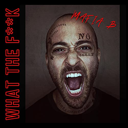 What The F**K de Mafia B en Amazon Music Unlimited