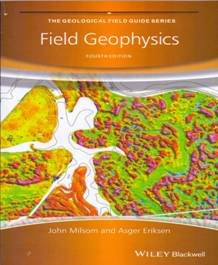 Field Geophysics 4Th Edition: Milsom Eriksen: 9788126554522: Amazon.com ...