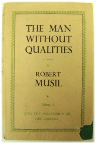 The Man Without Qualities, Volume 3: Musil, Robert; Wilkins, Eithne ...
