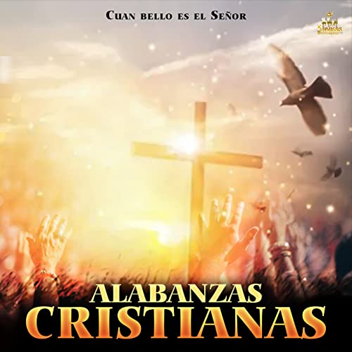 Amazon MusicでAlabanzas Cristianas & Cantos ReligiososのCuan Bello Es El ...