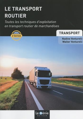 Transport routier: Toutes les techniques d'exploitation en transport ...