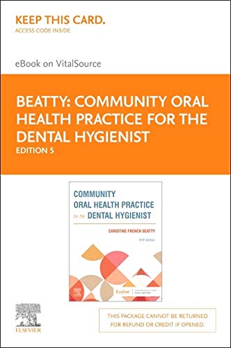 Community Oral Health Practice for the Dental Hygienist - Elsevier ...