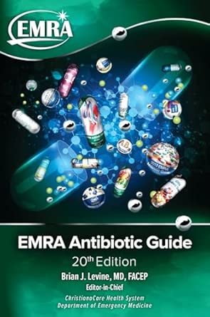 Amazon.com: EMRA Antibiotic Guide, 20th Edition: 9781929854677: Brian ...