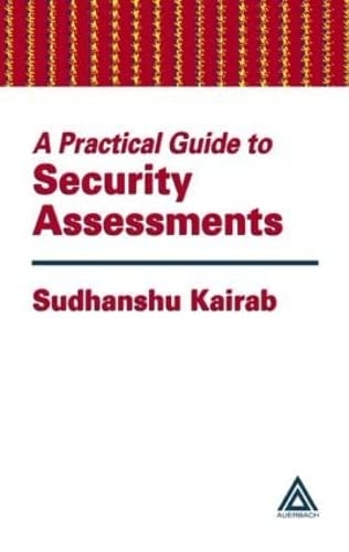 A Practical Guide to Security Assessments : Kairab, Sudhanshu: Amazon ...