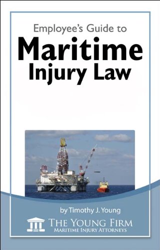 Employee Guide to Maritime Injury Law: Timothy J. Young: 9781595714183 ...