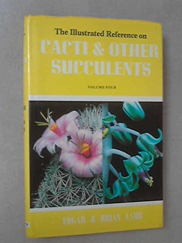 Illustrated Reference on Cacti and Other Succulents: v. 4: Amazon.co.uk ...