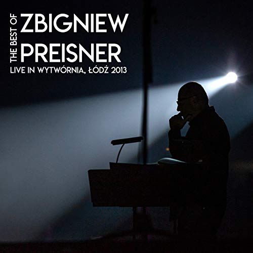 Play The Best of Zbigniew Preisner (Live in Wytwórnia Łódź 2013) by ...