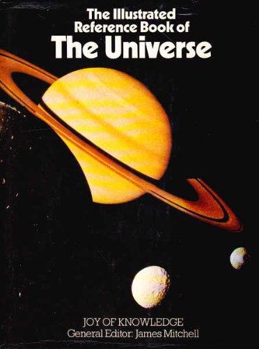 Illustrated Reference Book of the Universe: Mitchell, James ...