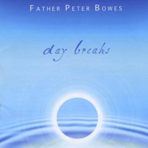 Play Day Breaks by Father Peter Bowes on Amazon Music