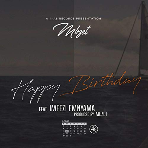 Happy Birthday by MBzet feat. Imfezi Emnyama on Prime Music