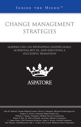 Change Management Strategies: Leading CEOs on Developing Unified Goals ...