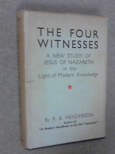 The four witnesses: R B Henderson: Amazon.com: Books