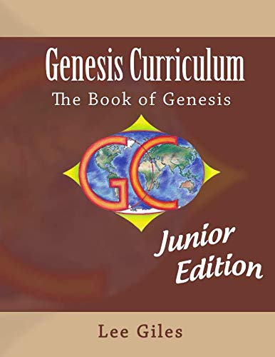 Genesis Curriculum - Junior Edition: The Book of Genesis: Giles, Lee ...