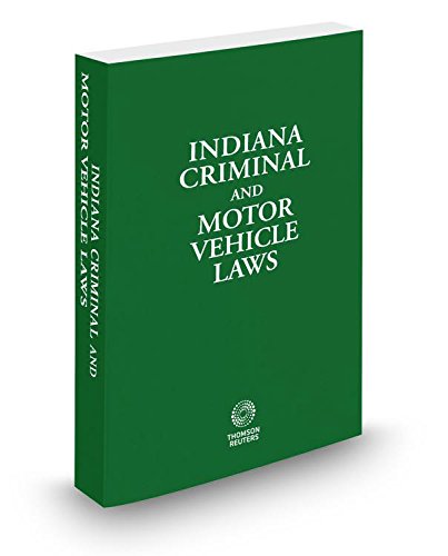 Amazon.in: Buy Indiana Criminal and Motor Vehicle Laws, 2018 ed. Book ...