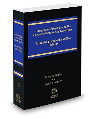 Compliance Programs and the Corporate Sentencing Guidelines, 2015-2016 ...