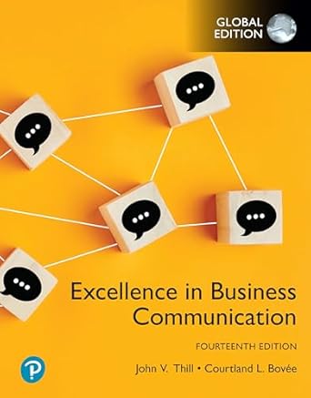 Excellence in Business Communication, Global Edition: Bovee, Courtland ...
