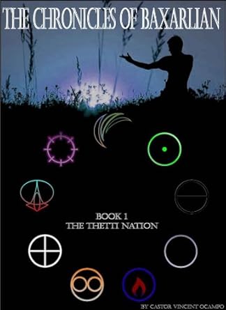 Chronicles of Baxarlian: Book One: The Thetti Nation (The Chonicles of Baxarlian 1) - Kindle ...