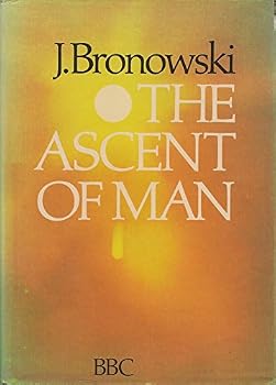 The Ascent of Man book by Jacob Bronowski