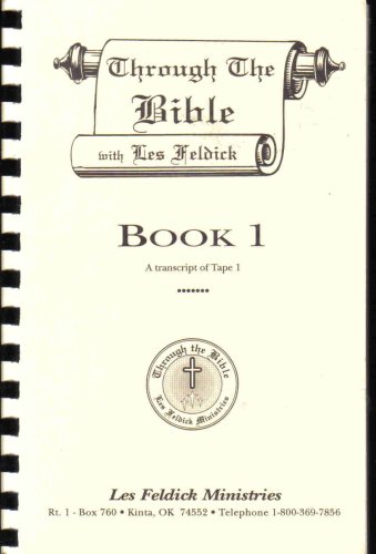 Through the Bible Transcripts of Tapes 1-4: Amazon.com: Books