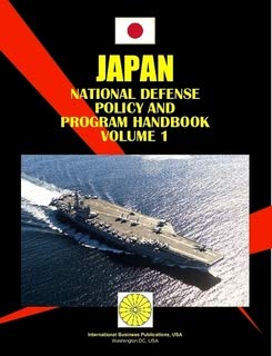 Buy Japan National Defense Program Handbook (World Strategic and ...