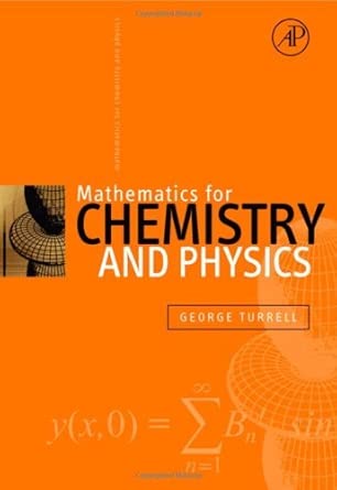 Mathematics for Chemistry and Physics by George Turrell (2002-01-03 ...