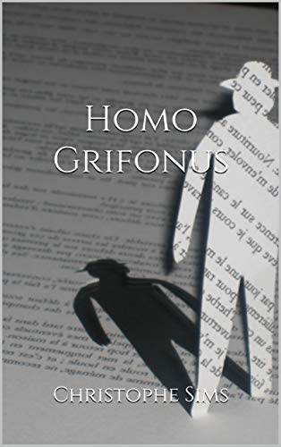 Homo Grifonus (French Edition) eBook : Sims, Christophe: Amazon.in ...