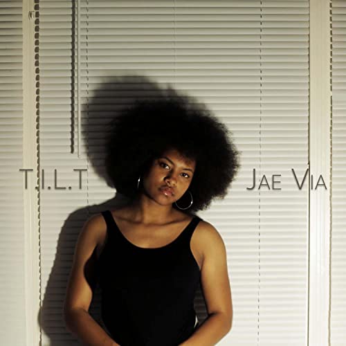 T.I.L.T. by Jae Via on Amazon Prime Music