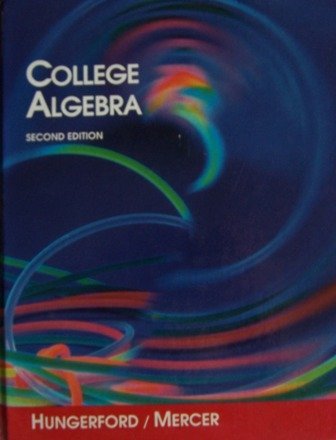 College Algebra: Hungerford, Thomas: 9780030542299: Amazon.com: Books