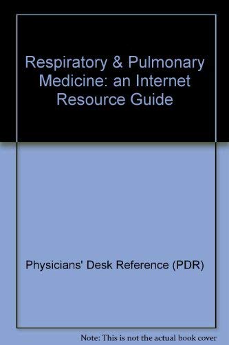 Respiratory & Pulmonary Medicine: An Internet Resource Guide ...