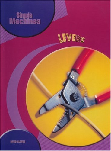 Buy Levers (Simple Machines) Book Online at Low Prices in India ...