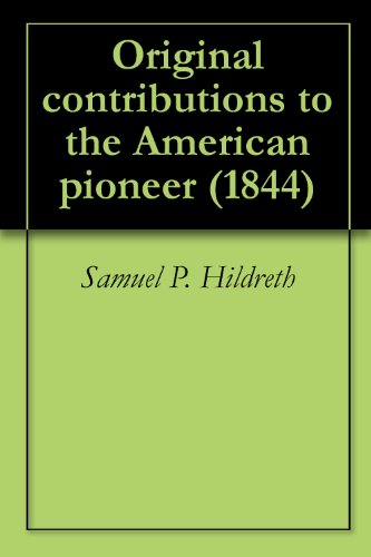 Amazon.com: Original contributions to the American pioneer (1844) eBook ...