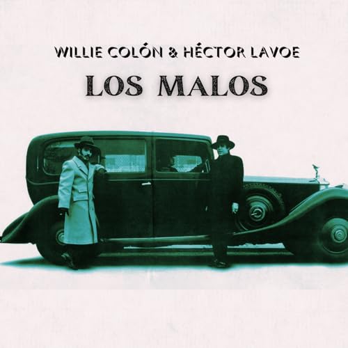 El Malo (Remastered 2024) song by Willie Colón from Los Malos on Amazon ...