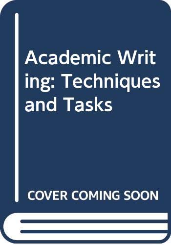 Academic Writing: Techniques and Tasks: Ilonka Leki: 9780312009786 ...