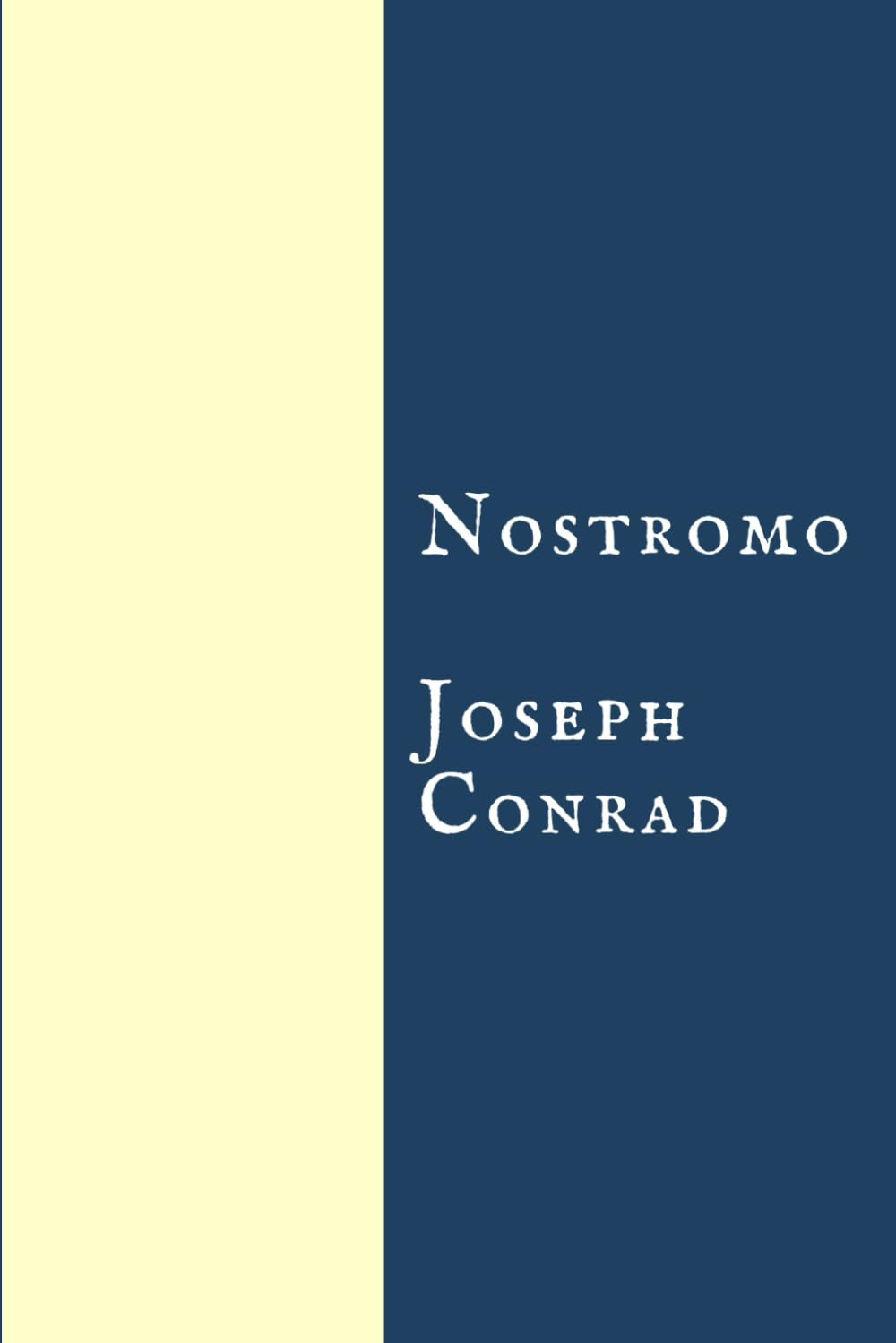 Nostromo: Conrad, Joseph: 9798638426507: Amazon.com: Books