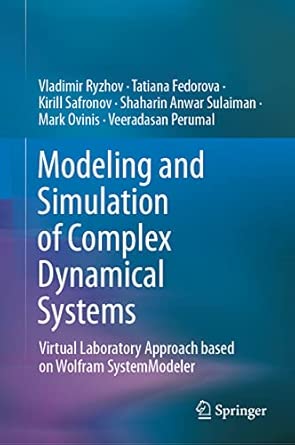 Modeling and Simulation of Complex Dynamical Systems: Virtual Laboratory Approach based on ...