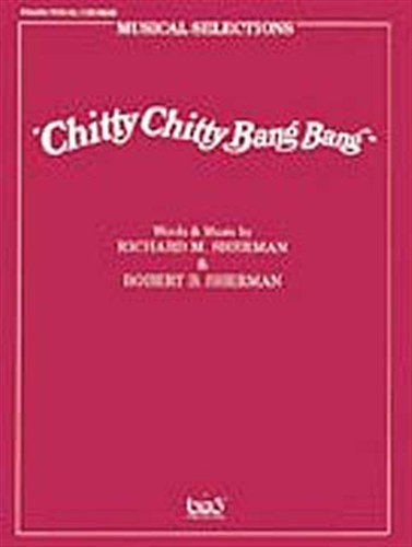 Chitty Chitty Bang Bang Musical Selections. Sheet Music for Piano ...